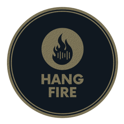 Hang Fire