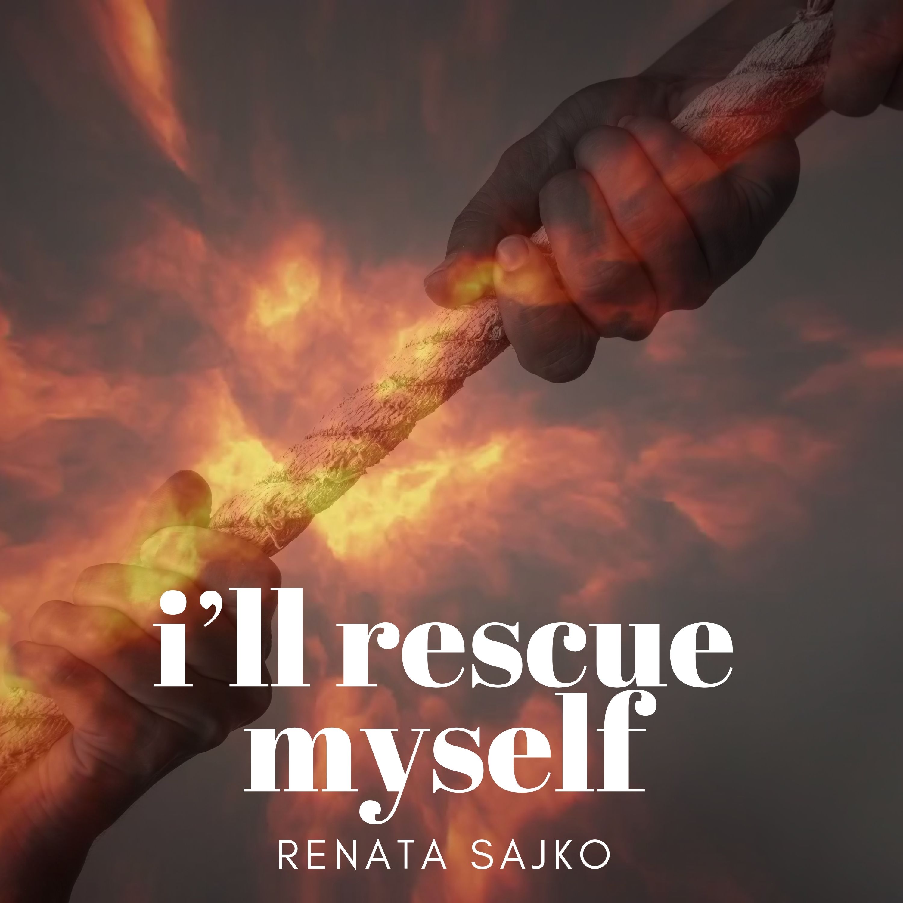 The Story Behind "I'll Rescue Myself" OUT NOW
