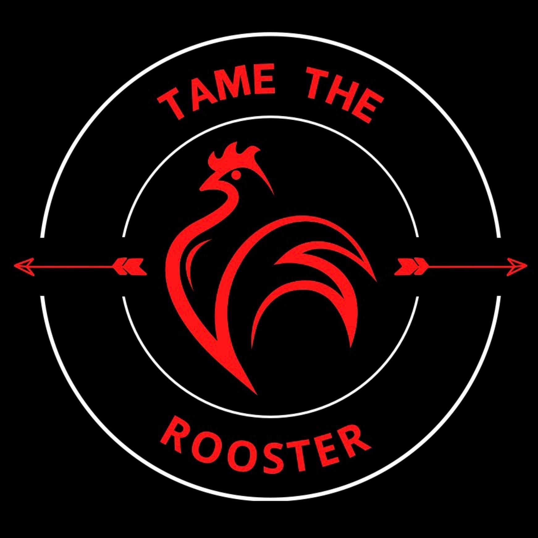 Tame The Rooster