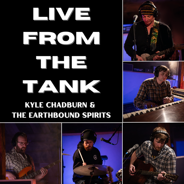 Kyle Chadburn & the Earthbound Spirits