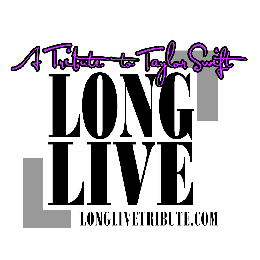 Long Live - A Tribute to Taylor Swift