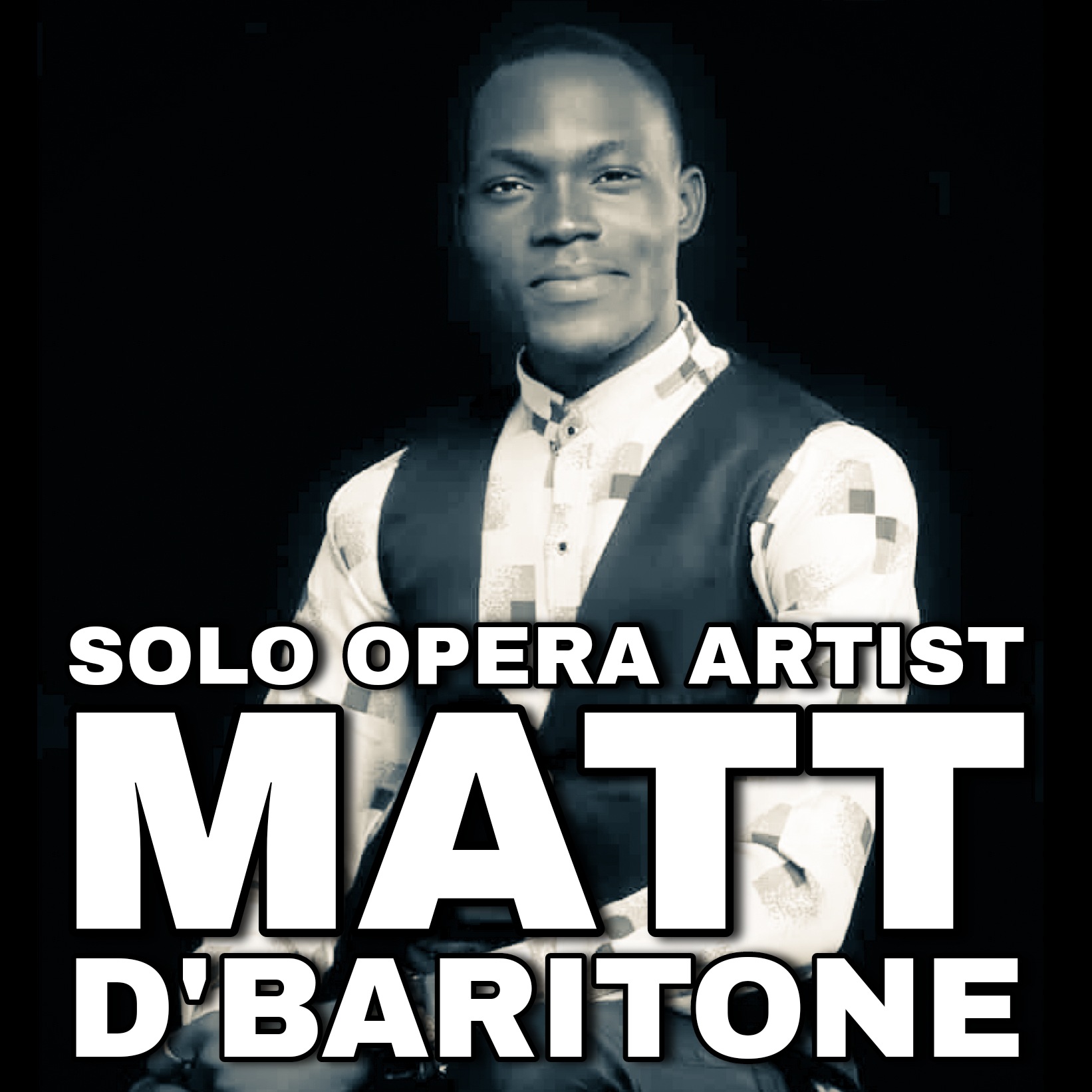 Introducing Operatic Baritone Matthew Samson Abah