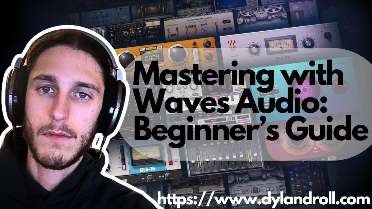 Mastering with Waves Audio: Beginner's Guide