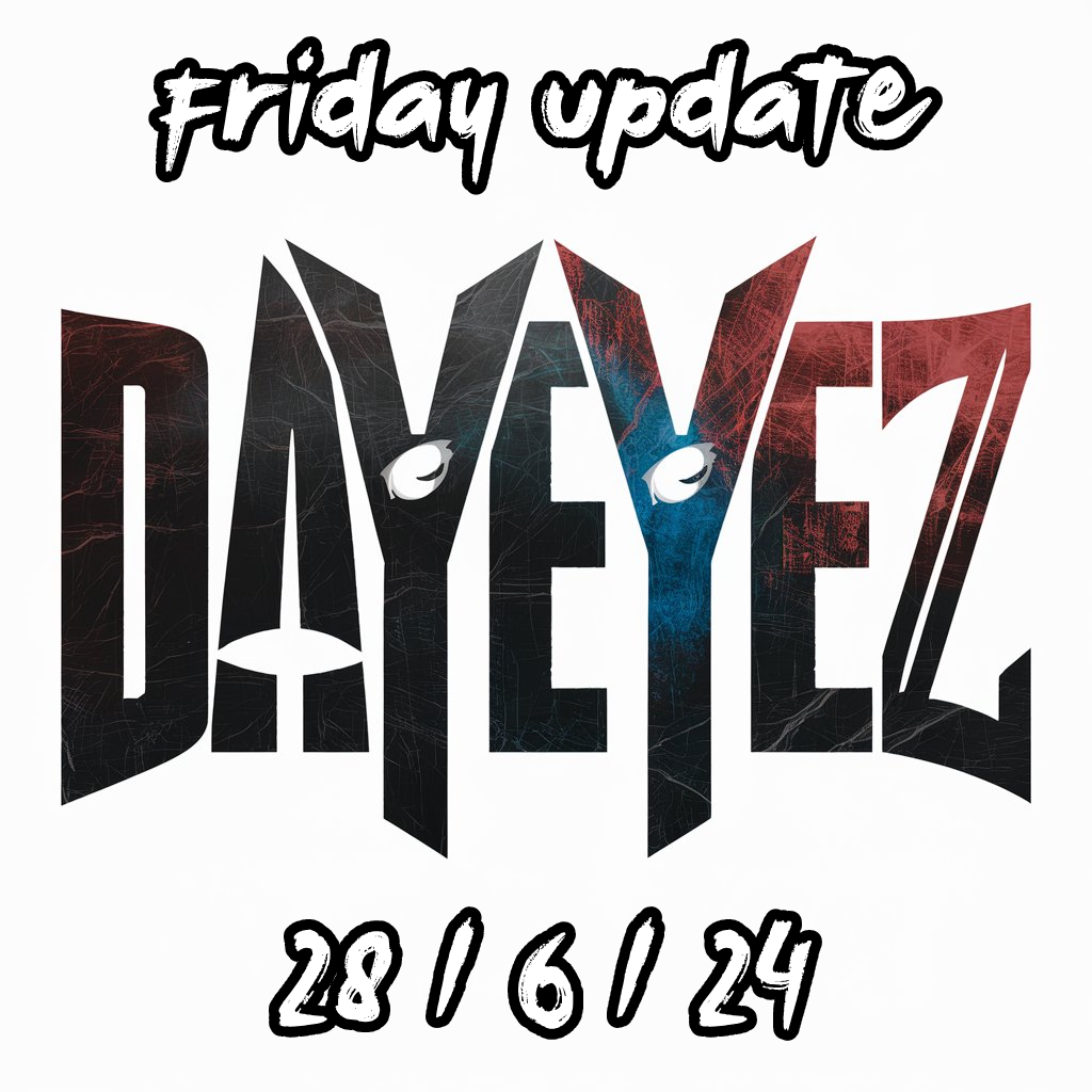 FRIDAY UPDATE #2 - 28/6/2024