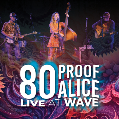 80 Proof Alice