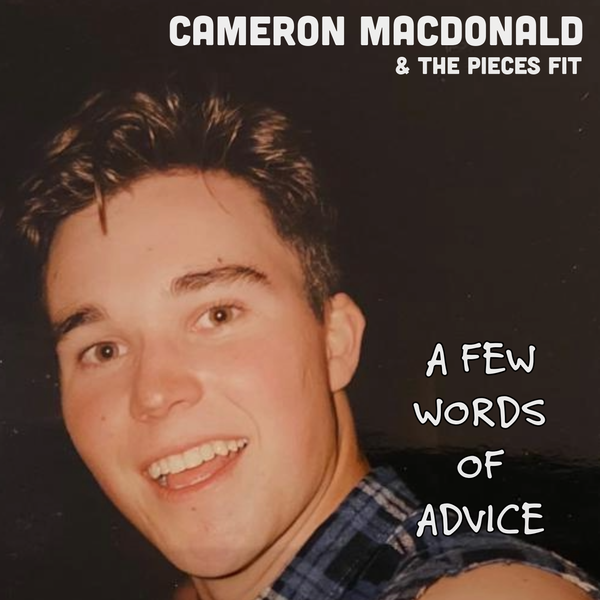 Cameron MacDonald & The Pieces Fit - Music