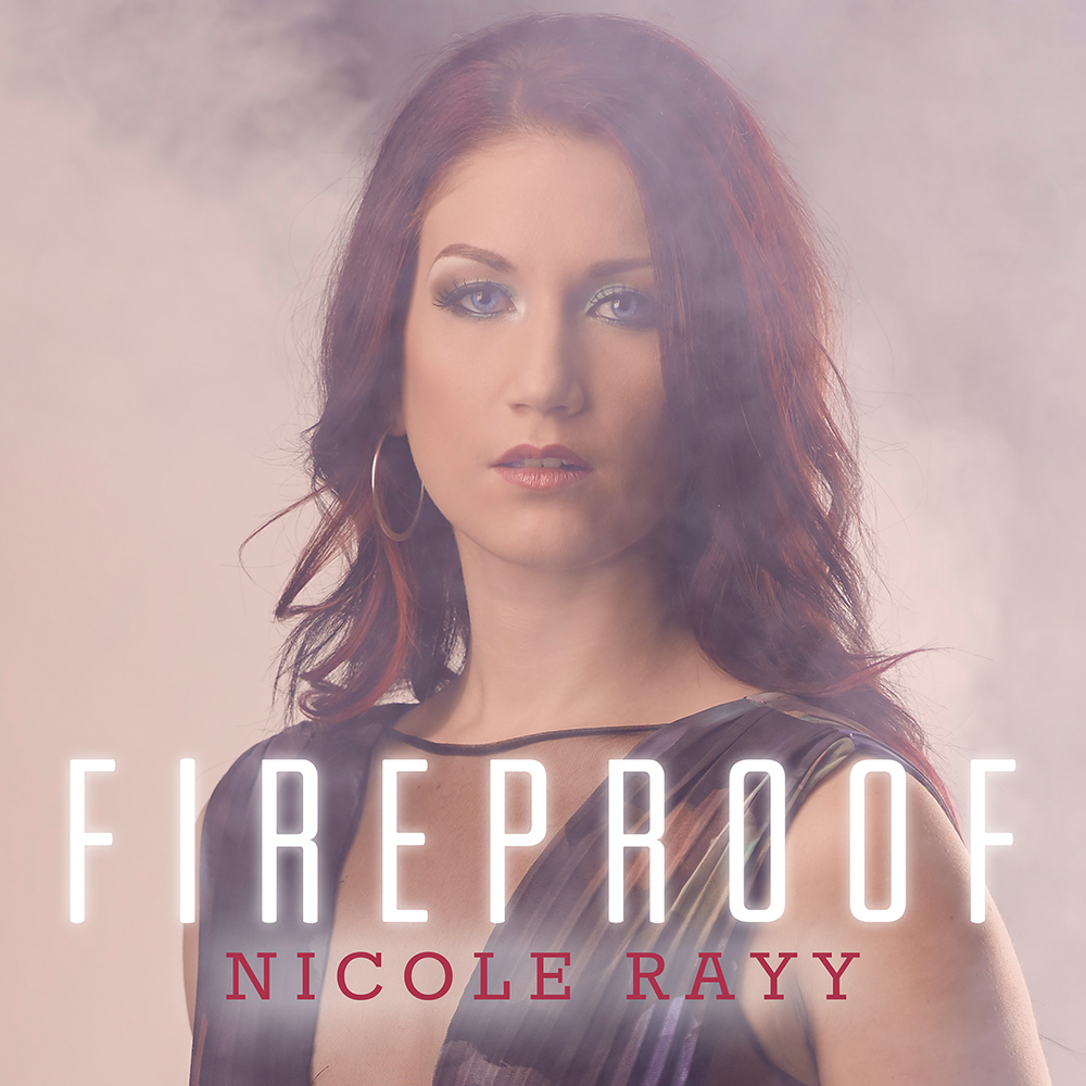 Nicole Rayy New Single 'Fireproof' Today!