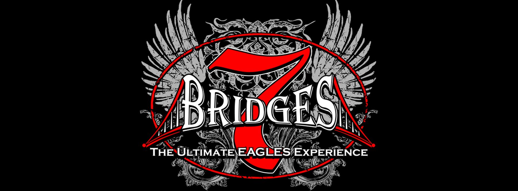 7 Bridges : The Ultimate EAGLES Experience (Eagles Tribute Band)