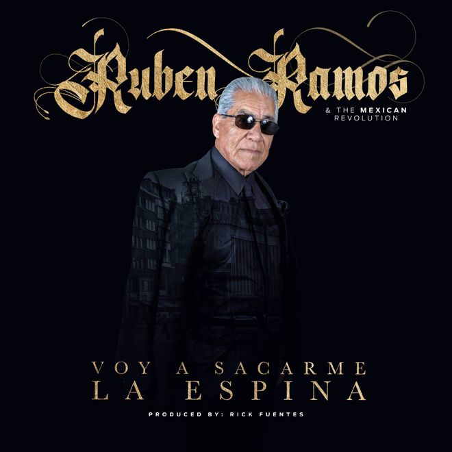 Ruben Ramos & The Mexican Revolution