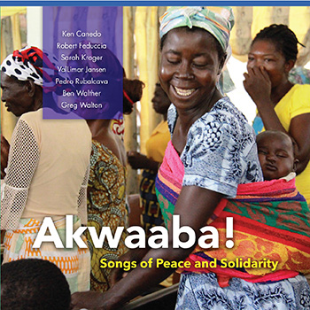 Akwaaba! Songs of Solidarity and Peace