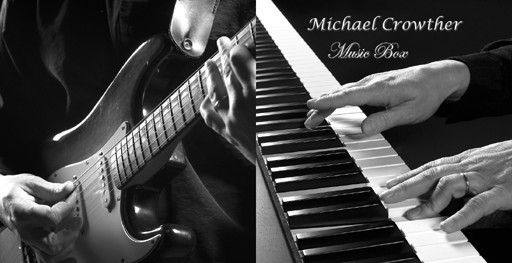Michael Crowther - Composer / Multi-instrumentalist