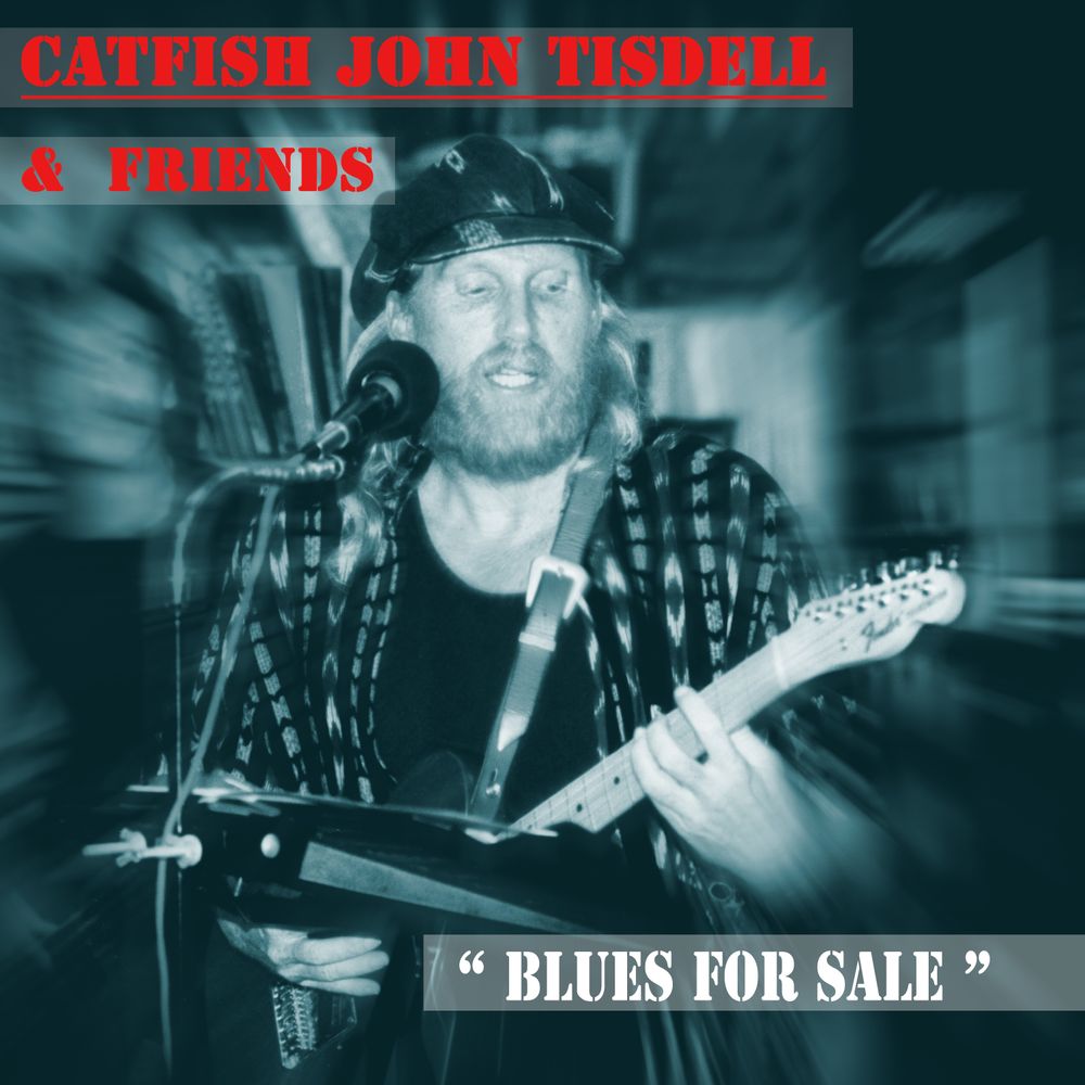 Catfish John Tisdell