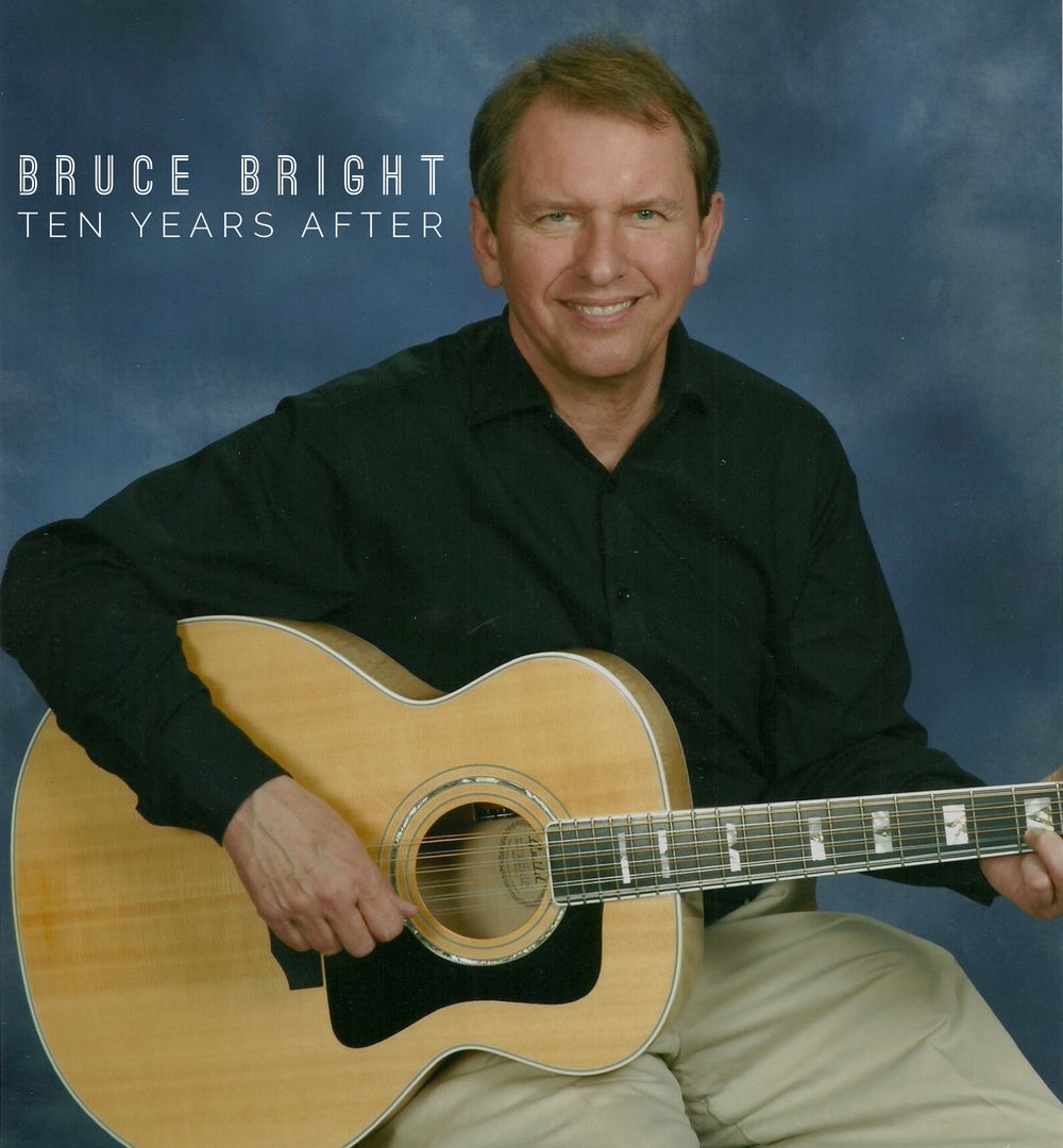 Bruce Bright - Ten Years After