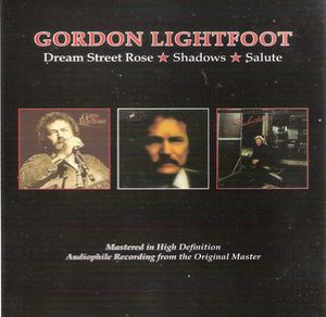 Alan Cackett - Gordon Lightfoot - Dream Street Rose/Shadows/Salute