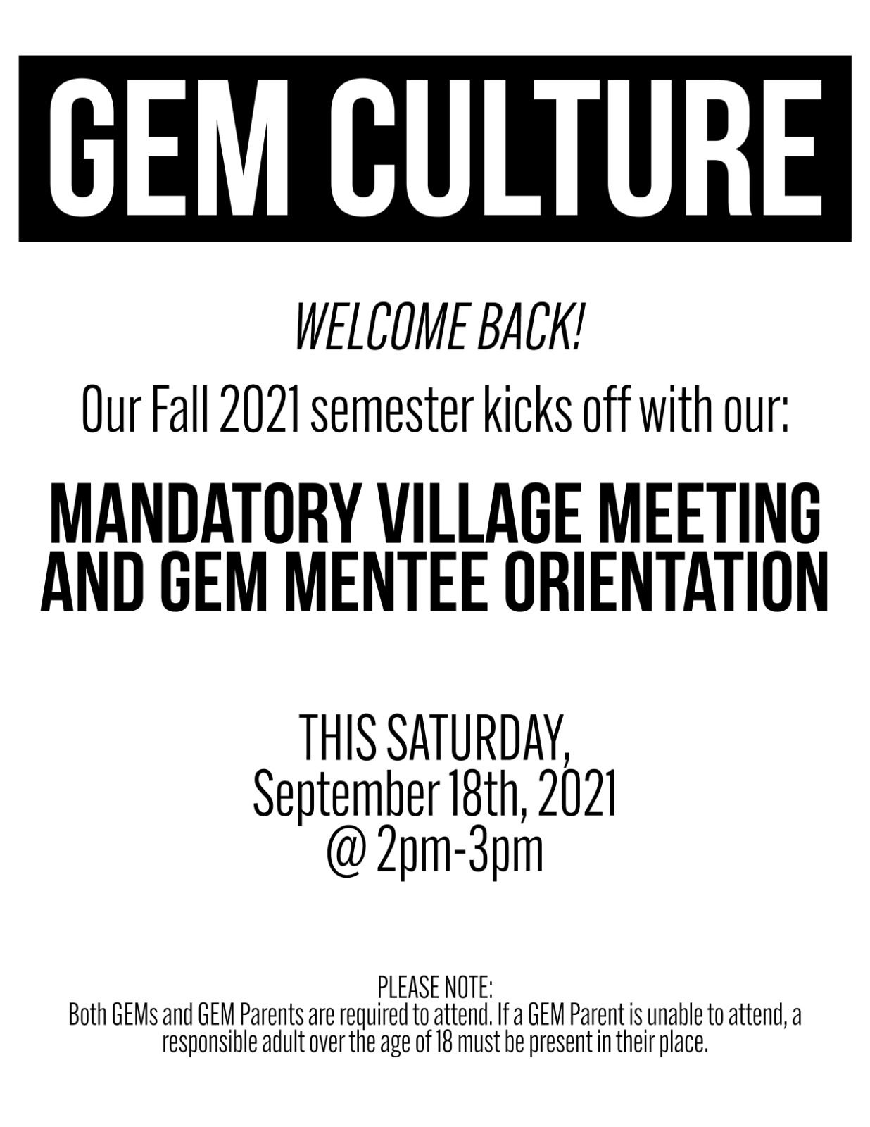 MANDATORY Village Meeting and GEM Mentee Orientation