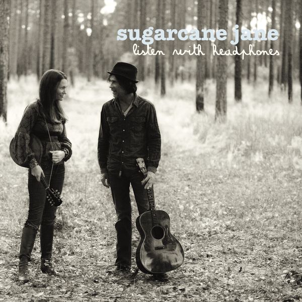 Sugarcane Jane - Music