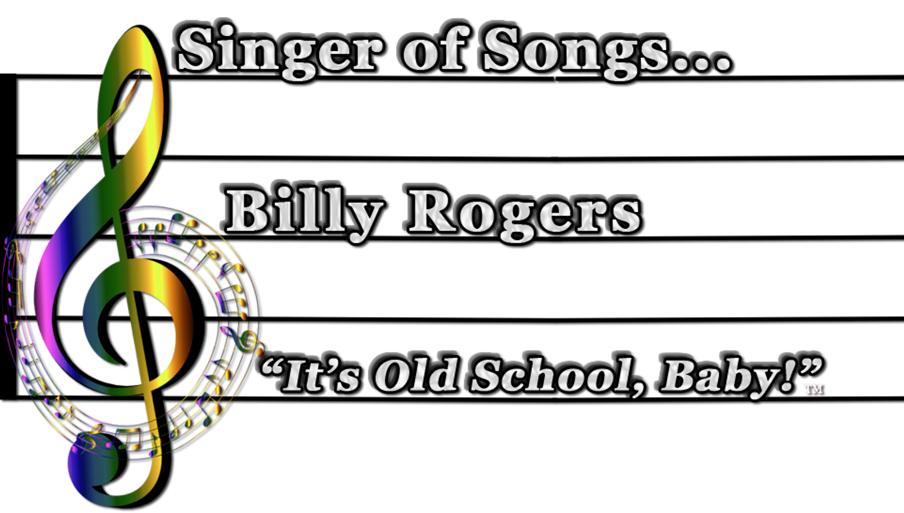 Singer / Songwriter, Billy Rogers - Song Streams ---"It's Old School" tm