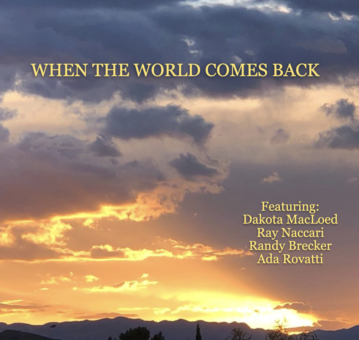 When the World Comes Back - Ada Rovatti