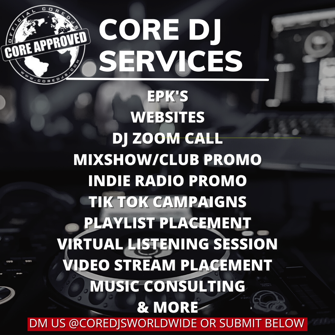 CORE DJS WORLDWIDE - Core DJ Promo Services