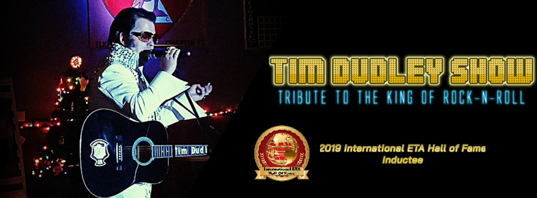 Tim Dudley Show (Tribute to the King of Rock-n-Roll)